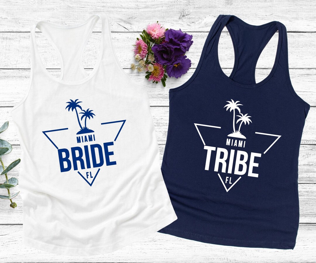 Miami Bachelorette Party Tank Top, Bride Tribe Miami Bachelorette ...