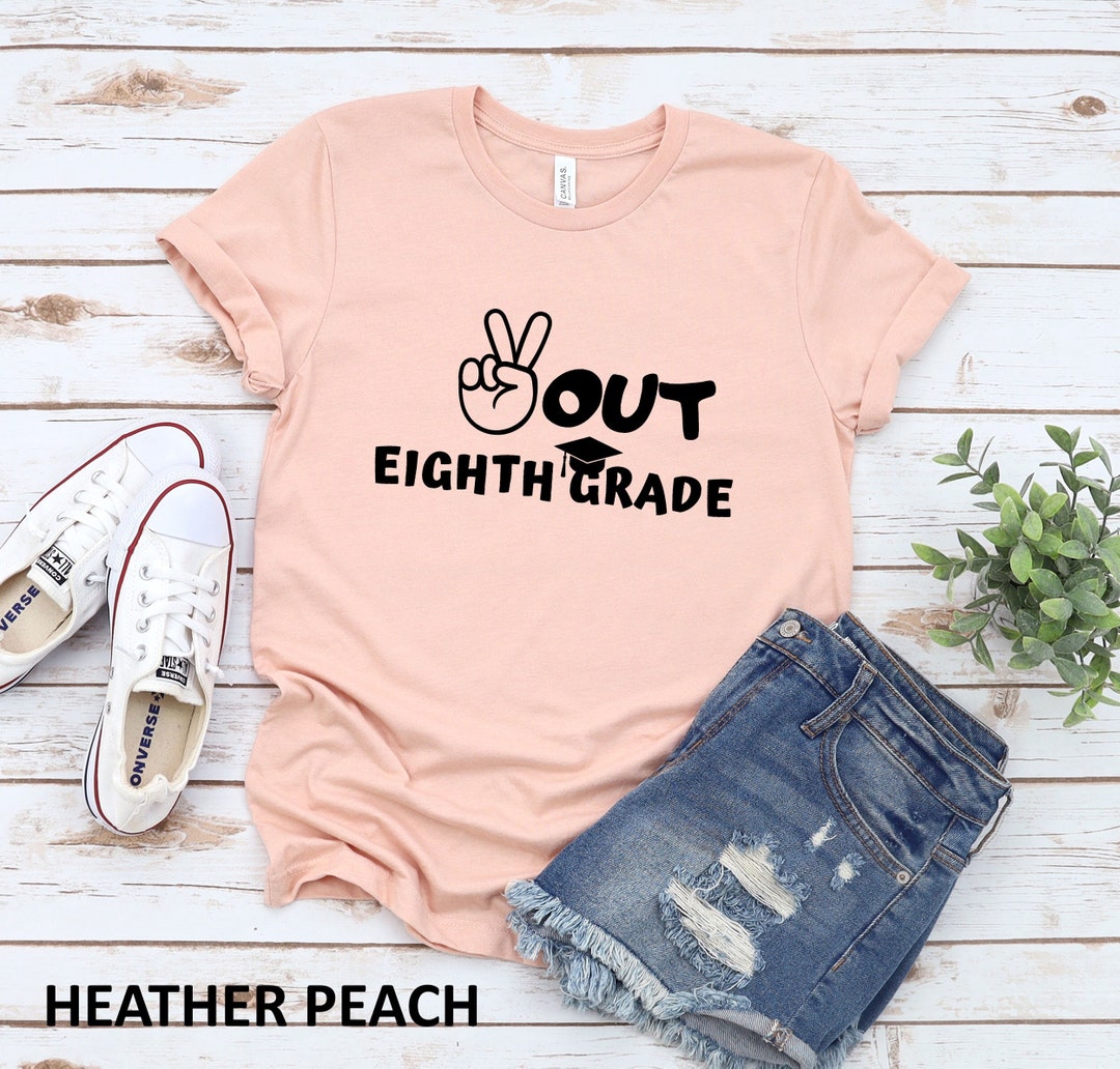 Peace Out Eighth Grade Graduation Shirt, Class of 2025 - Etsy