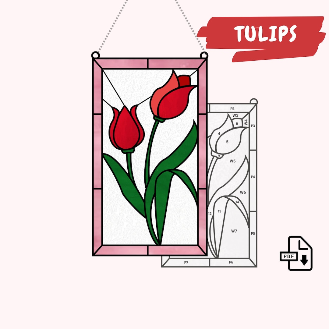 Stained Glass Tulip Pattern • Tulip Flower Suncatcher Pattern to ...