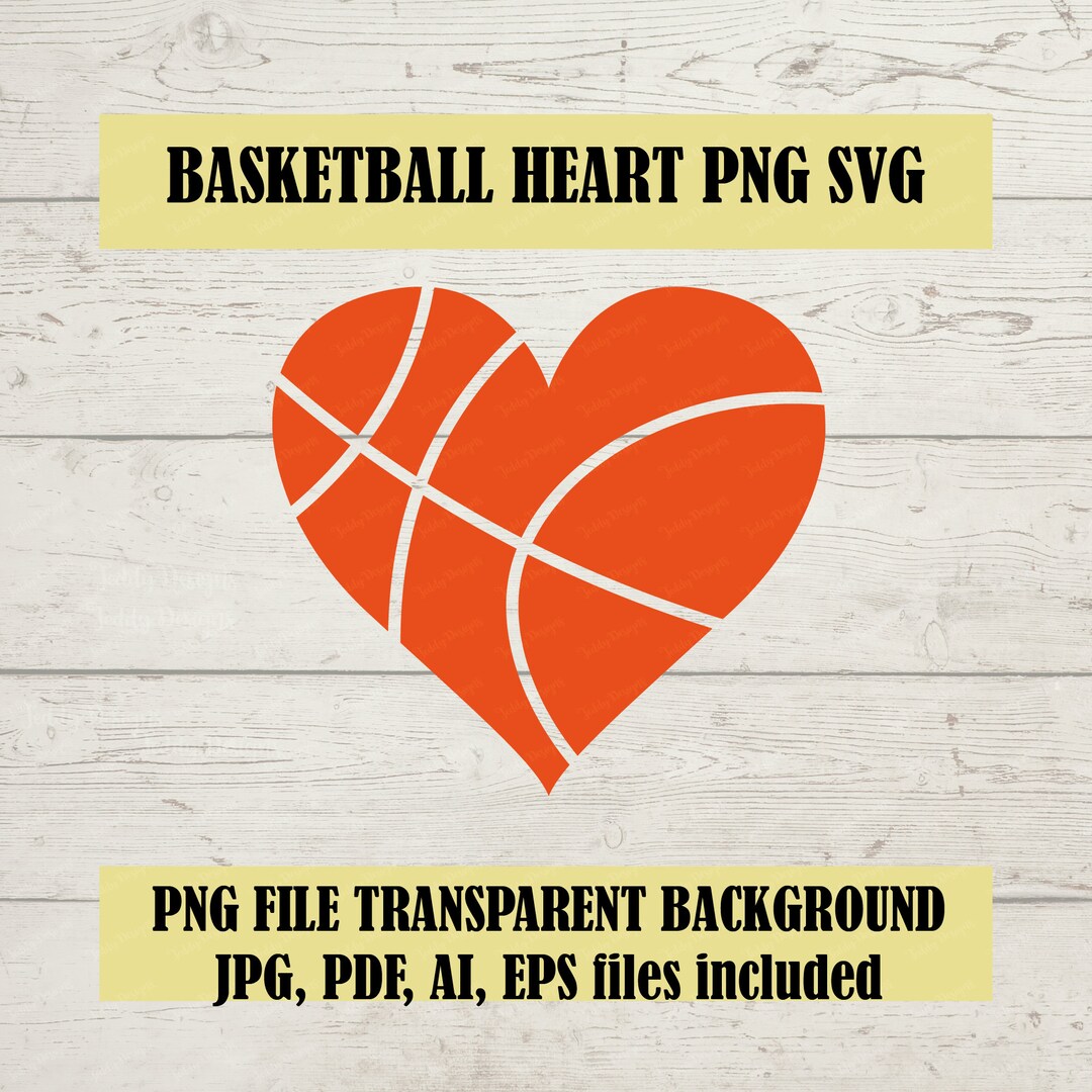 Basketball Heart Instant Digital Download, Svg, Ai, Eps, Png, Pdf, and ...
