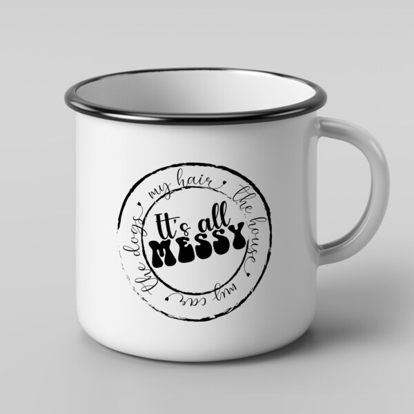 Its All Messy Svg - Etsy