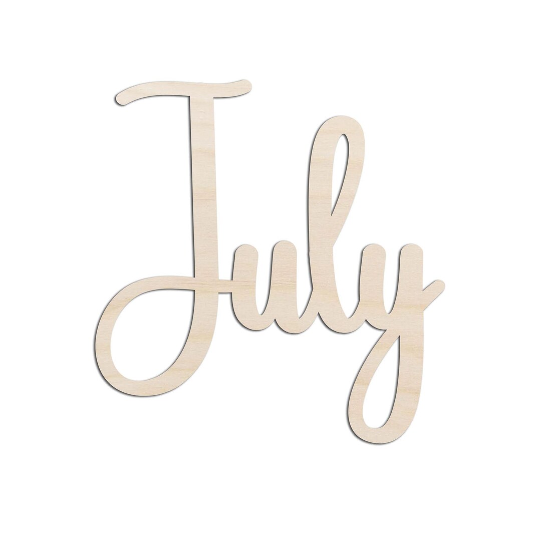 July Month Text Words Laser Cut Out Unfinished Wood Shape Craft Supply ...