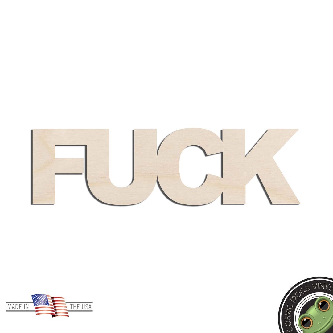 Fuck Word Text Laser Cut Out Unfinished Wood Shape Craft - Fucks to ...