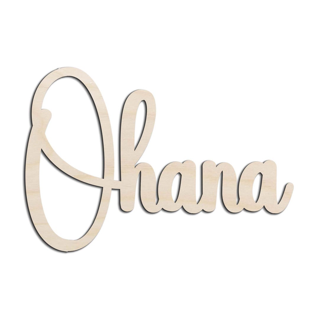Ohana Word Text Cursive Laser Cut Out Unfinished Wood Shape Craft ...