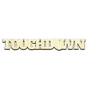 Touchdown Word Text With Football Laser Cut Out Unfinished Wood Shape ...