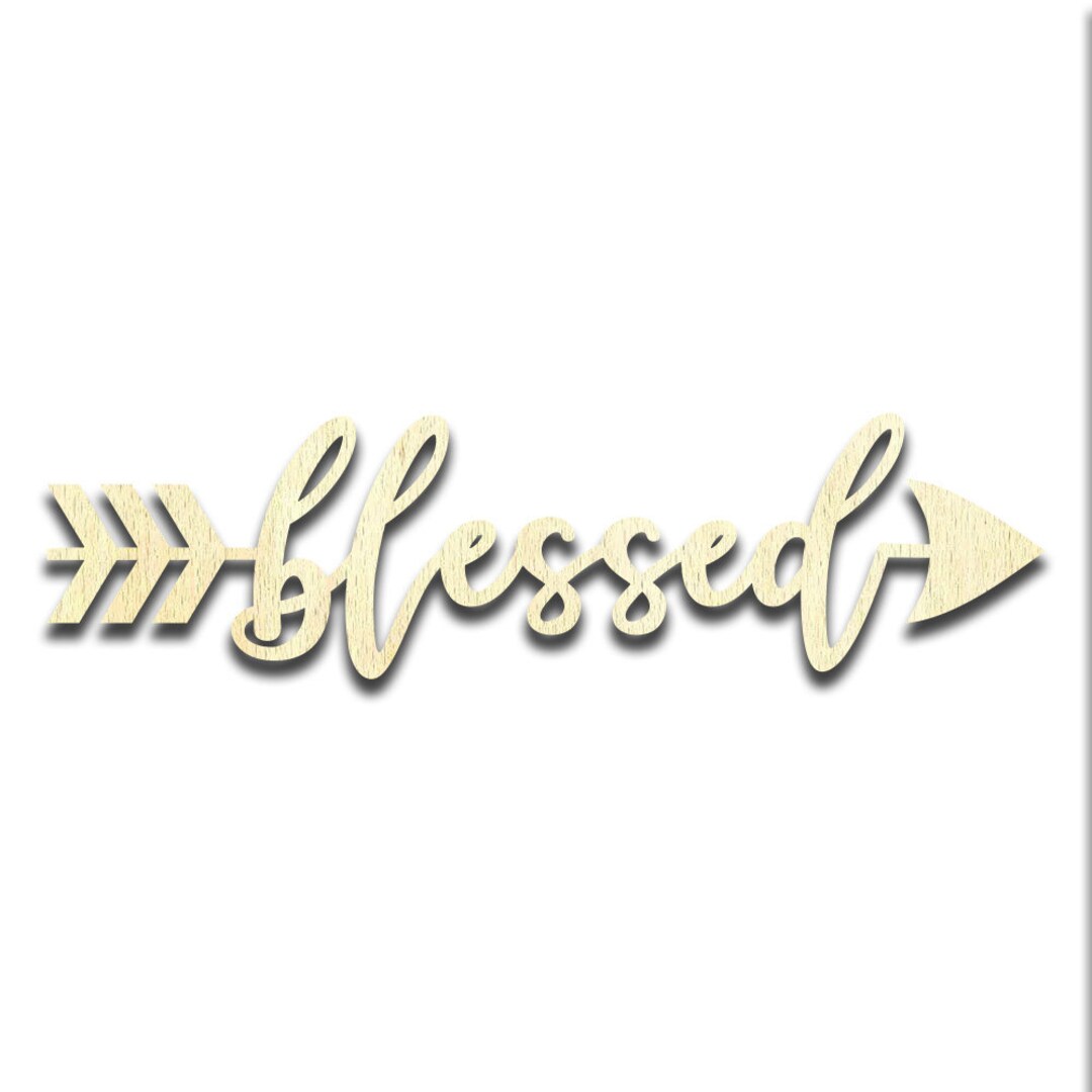 Blessed Arrow Word Text Laser Cut Out Unfinished Wood Shape Craft ...