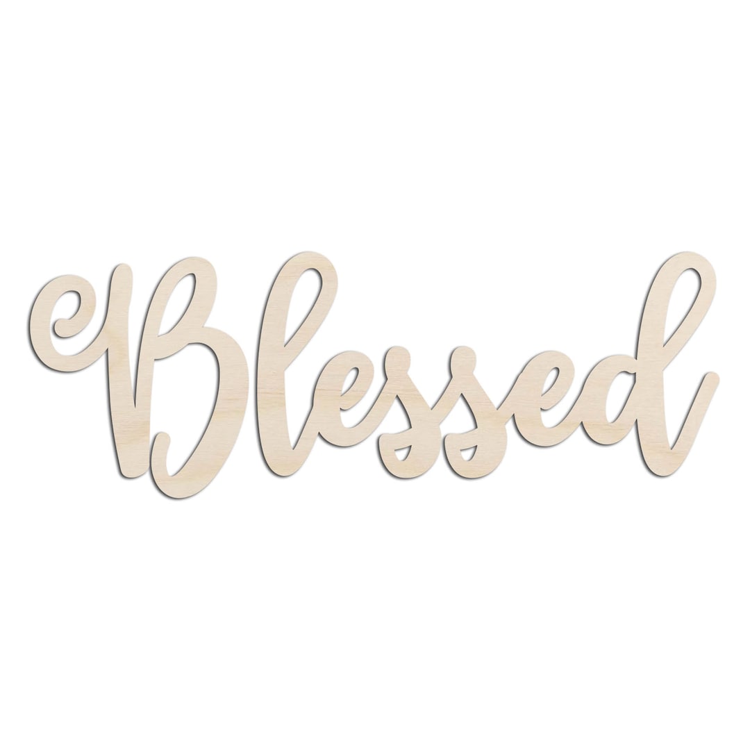 Blessed 2 Word Text Laser Cut Out Unfinished Wood Shape Craft Supply - Etsy