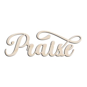 Praise Word Text Laser Cut Out Unfinished Wood Shape Craft Supply - Etsy