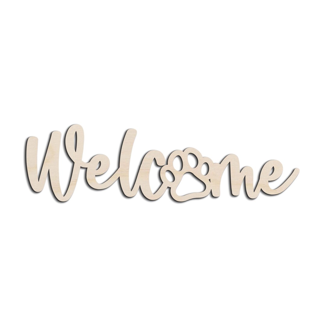 Welcome Paw Print Text Laser Cut Out Unfinished Wood Shape Craft Supply ...