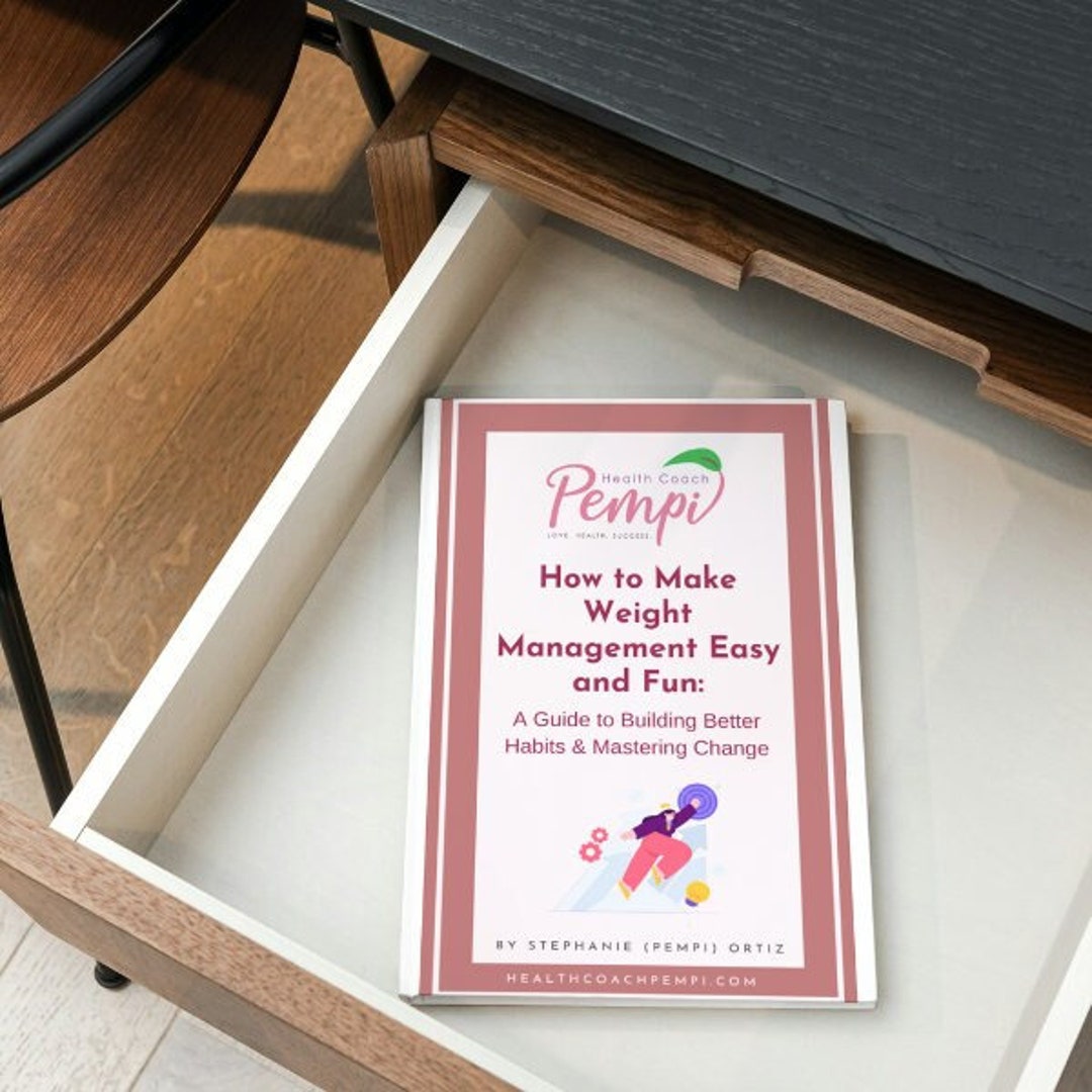 How to Make Weight Management Easy & Fun: A Guide to Building Better ...