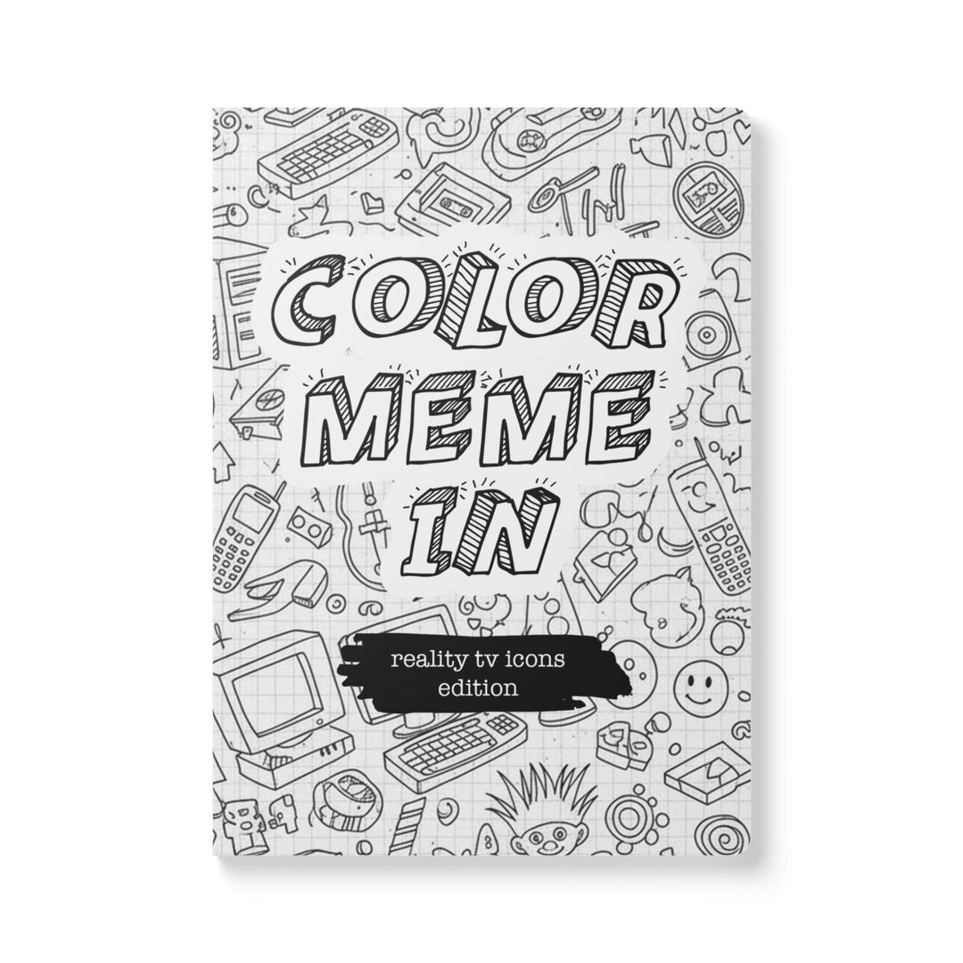 Color Meme In, Reality Tv Icons Edition, Coloring Book - Etsy