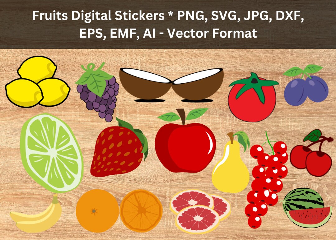 Fruit Stickers Set, Fruits Digital Stickers, Vector Files Dxf, Svg, Ai ...