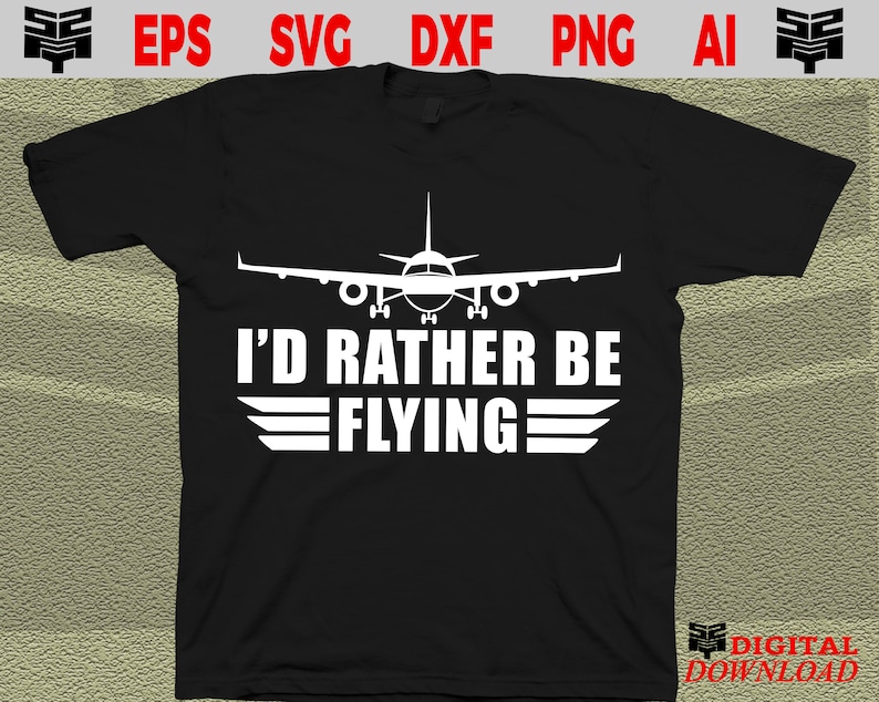 Airplane Svg Files Cool Airplane I'd Rather Be Flying - Etsy