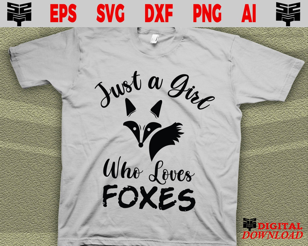 Fox Svg, Cute Fox Svg, Fox Clipart Just a Girl Who Loves Foxes - Etsy