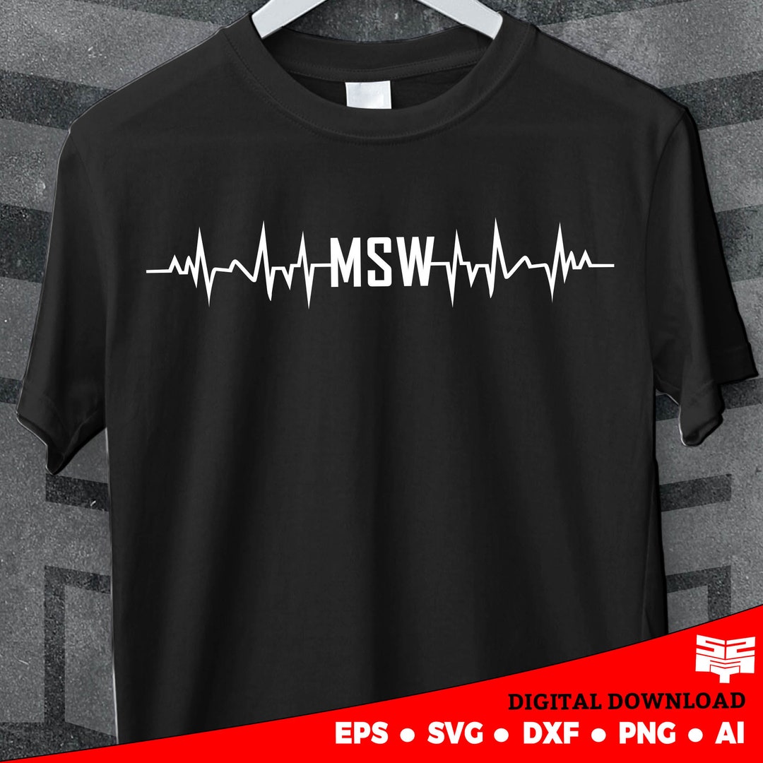 Social Worker Svg Files, Cool MSW Heart Beat or Masters of Social ...