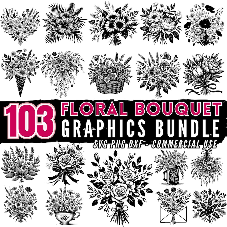 Floral Bouquet SVG Bundle, PNG DXF Cut Files for Cricut & Silhouette ...