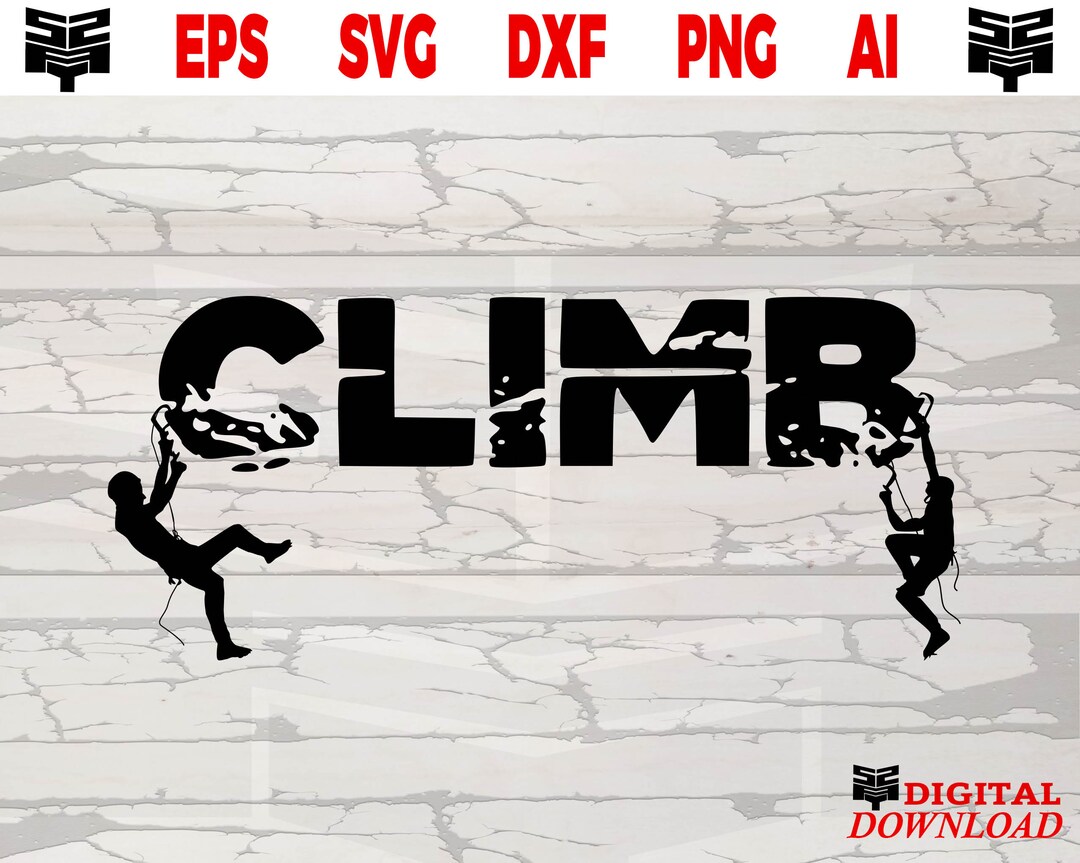 Rock Climbing Svg - Cool Rock Climbing Art Svg Files for Cricut ...