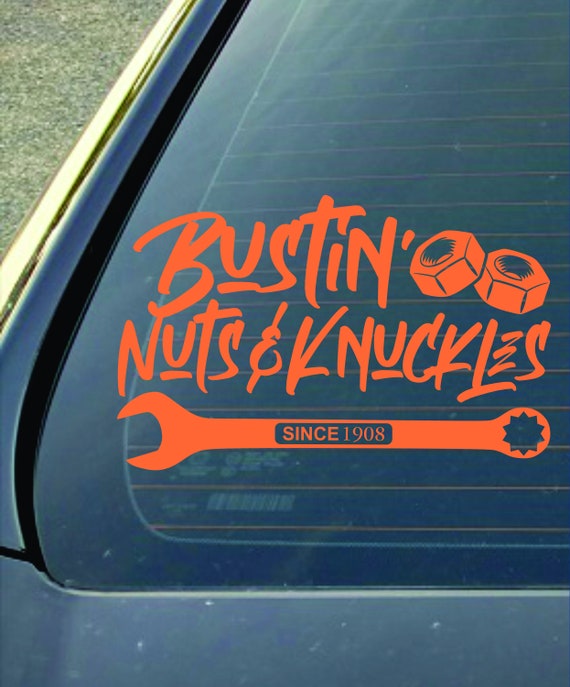 Bustin' Nuts and Knuckles Die Cut Vinyl Decal Sticker for | Etsy Canada