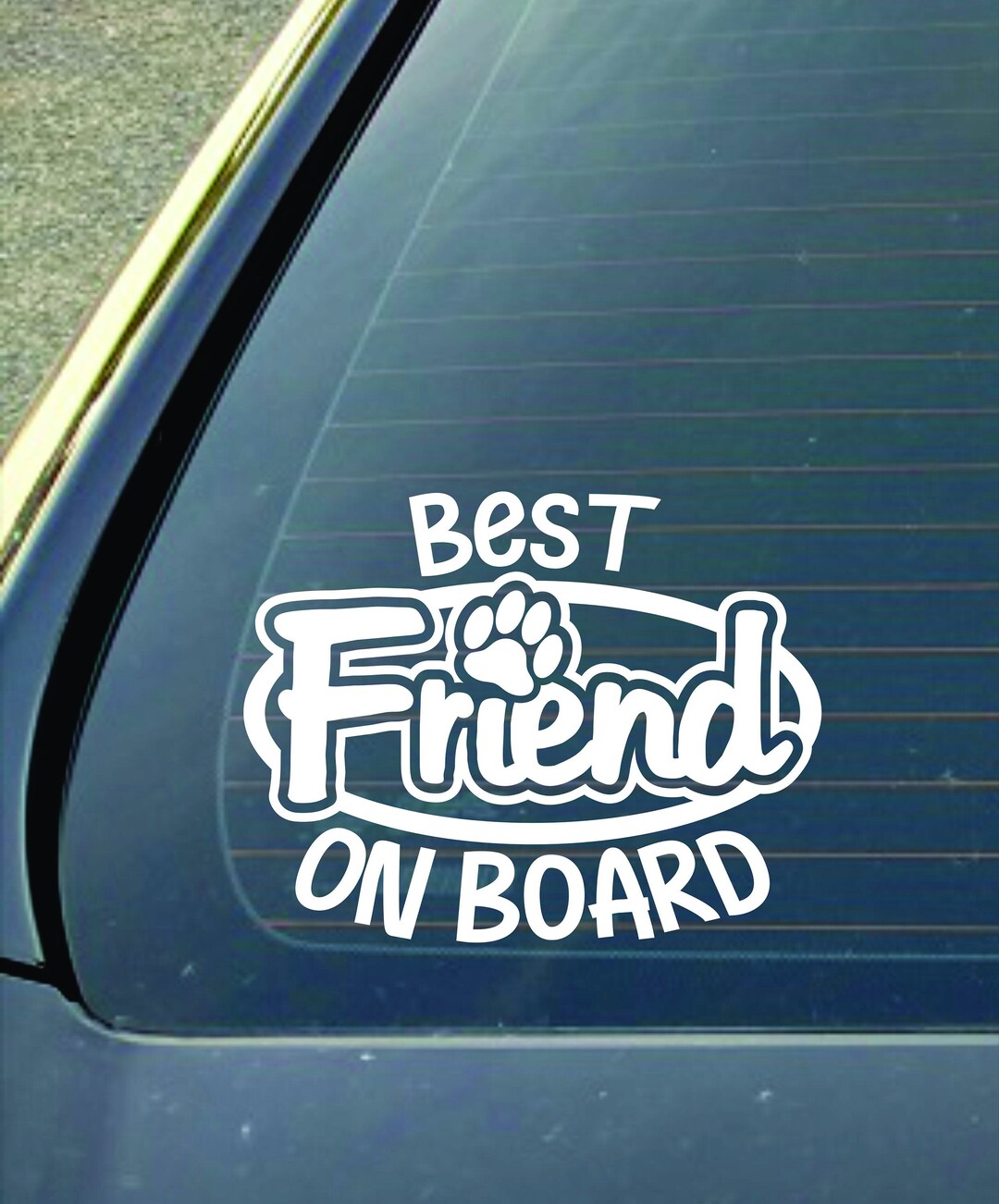 Best Friend on Board Die Cut Vinyl Decal Sticker for Car, Truck, Laptop ...