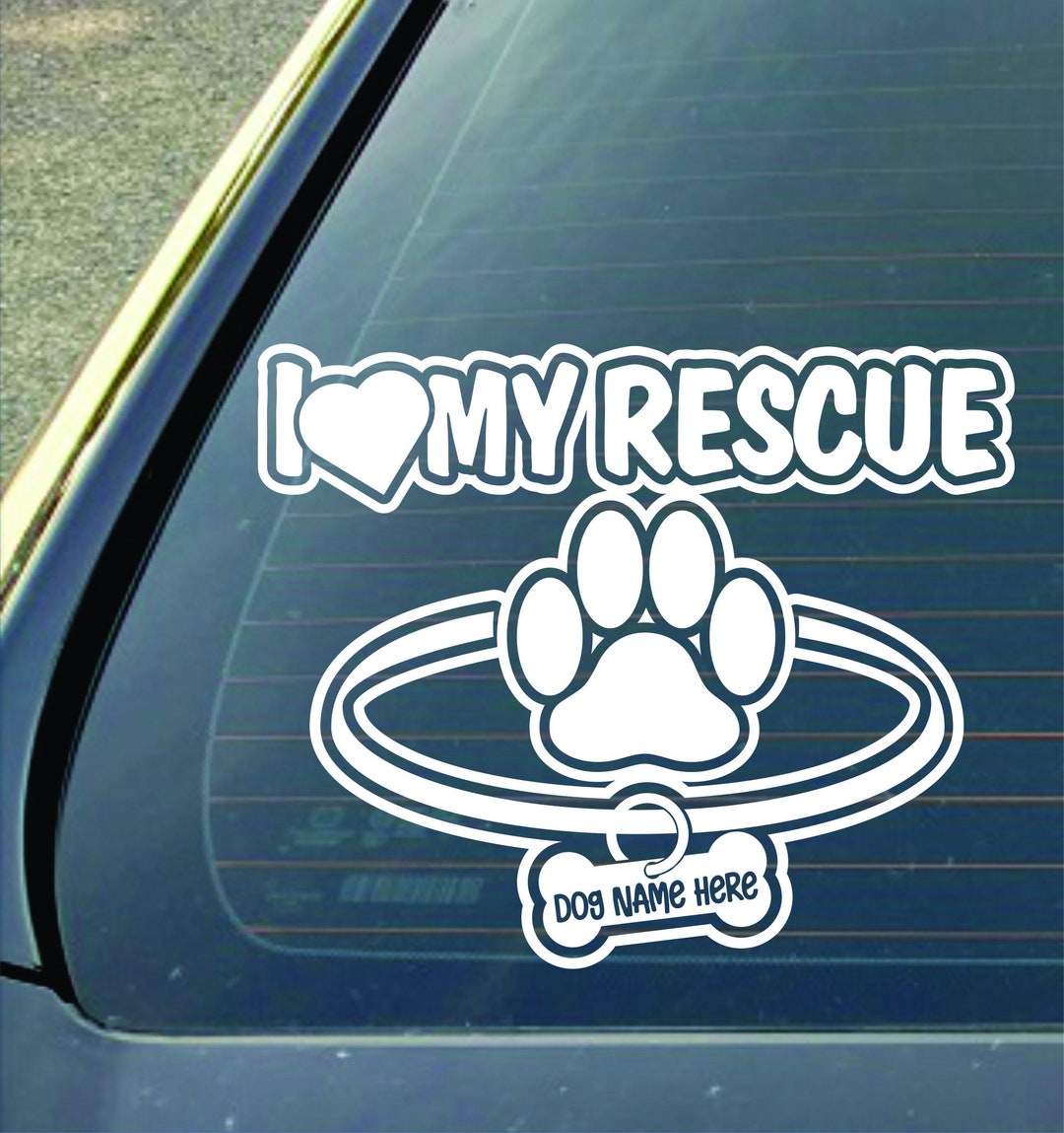 I Love My Rescue Pet Custom Personalized Decal - Etsy