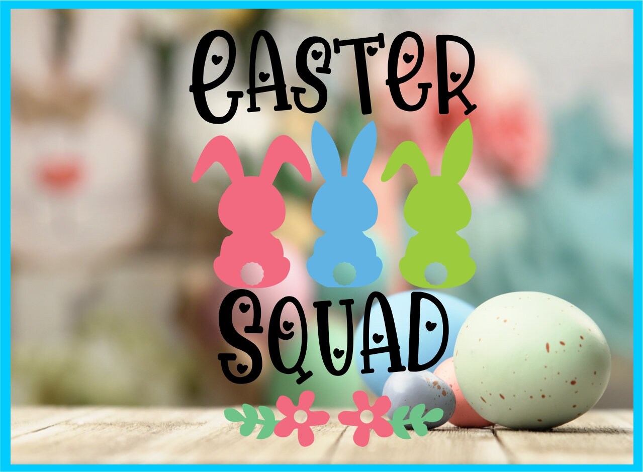 Easter Squad SVG, Easter Bunnies SVG, Easter Svg, Cutting Files for ...