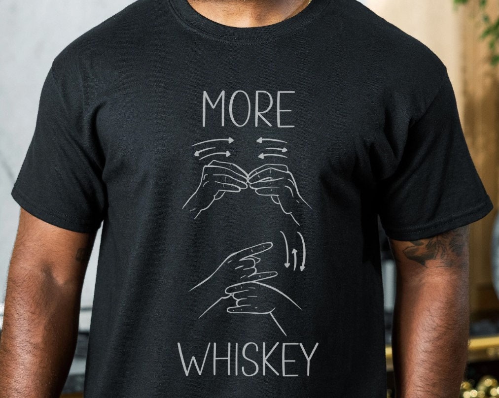 ASL More Whiskey PNG Transparent Digital Download, Deaf Whiskey Shirt ...