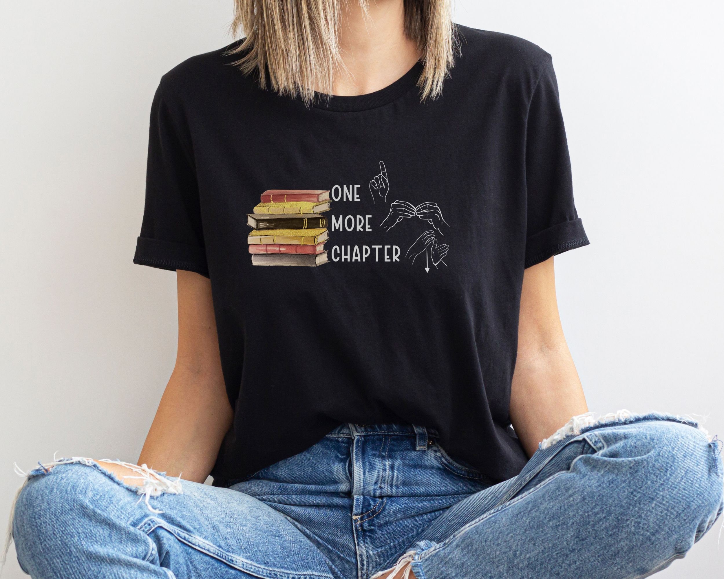 ASL One More Chapter, Deaf Reading Shirt, Sign Language Book Lover ...