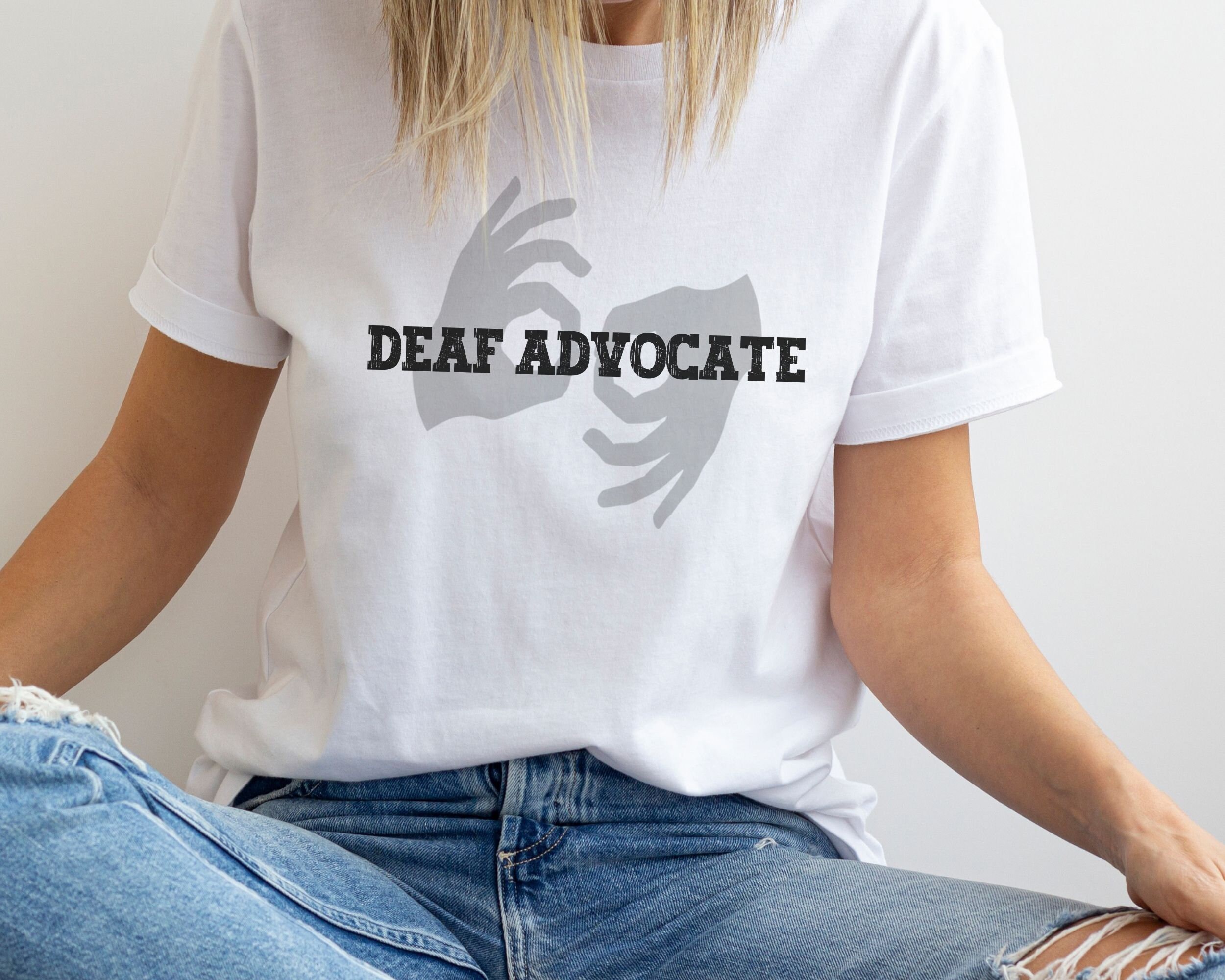 Deaf Advocate Interpreter Tee - ASL Interpreting Gift, Concert Interpreter, Health Asl Legal ...