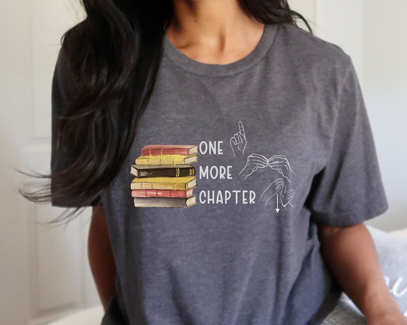 ASL One More Chapter, Deaf Reading Shirt, Sign Language Book Lover ...