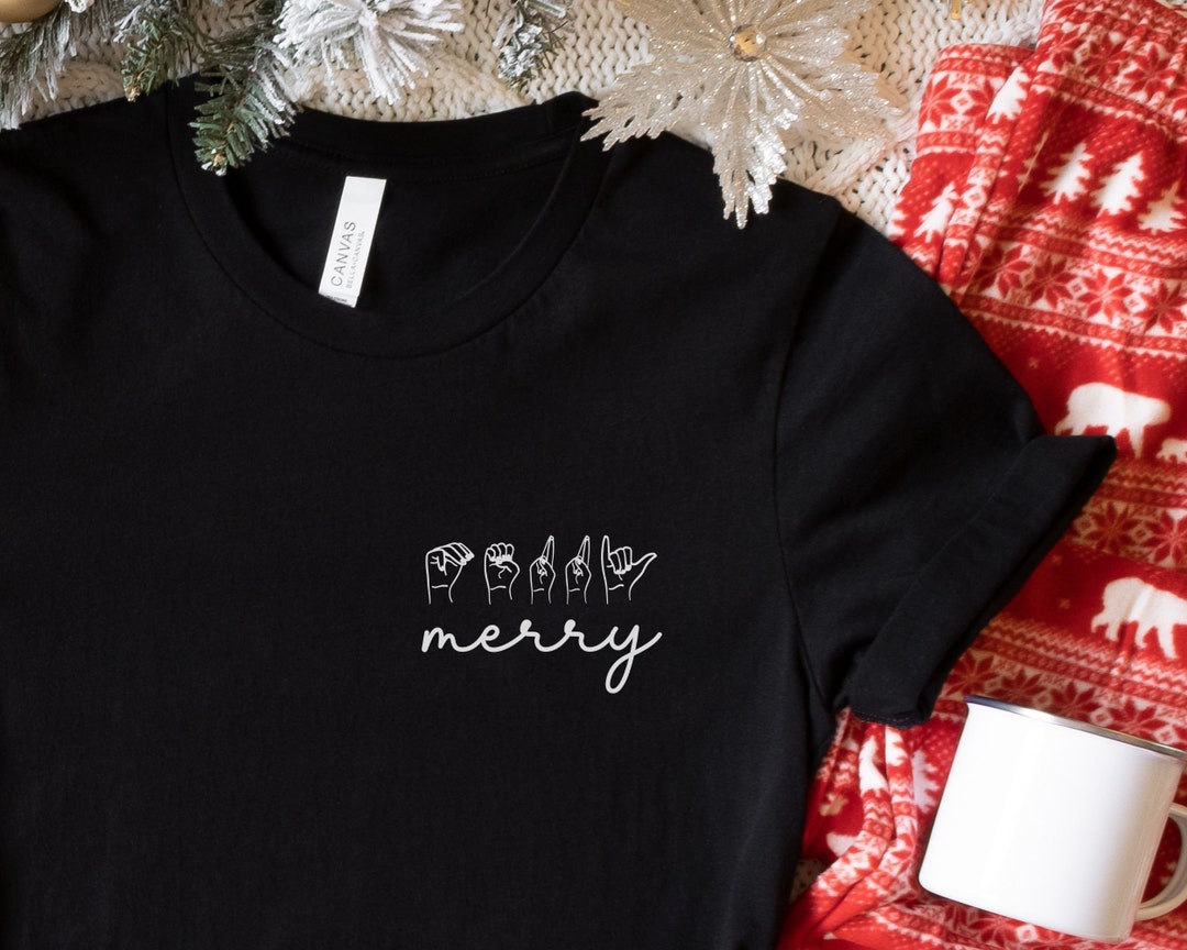 ASL "merry" Fingerspelling American Sign Language Tee - Gift for Deaf ...