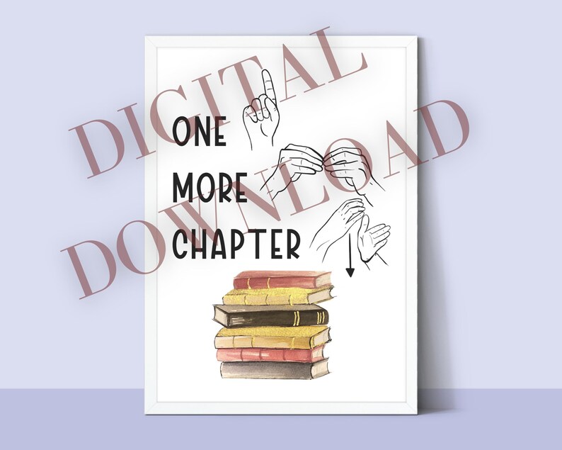 ASL One More Chapter Poster, Deaf Reading Book Club Digital Download ...