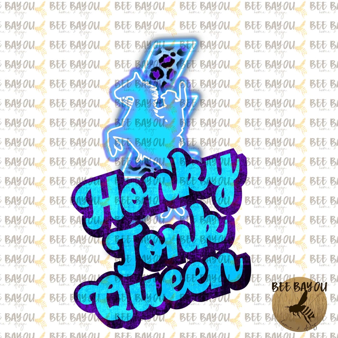 Honky Tonk Queen Digital Download PNG Only - Etsy
