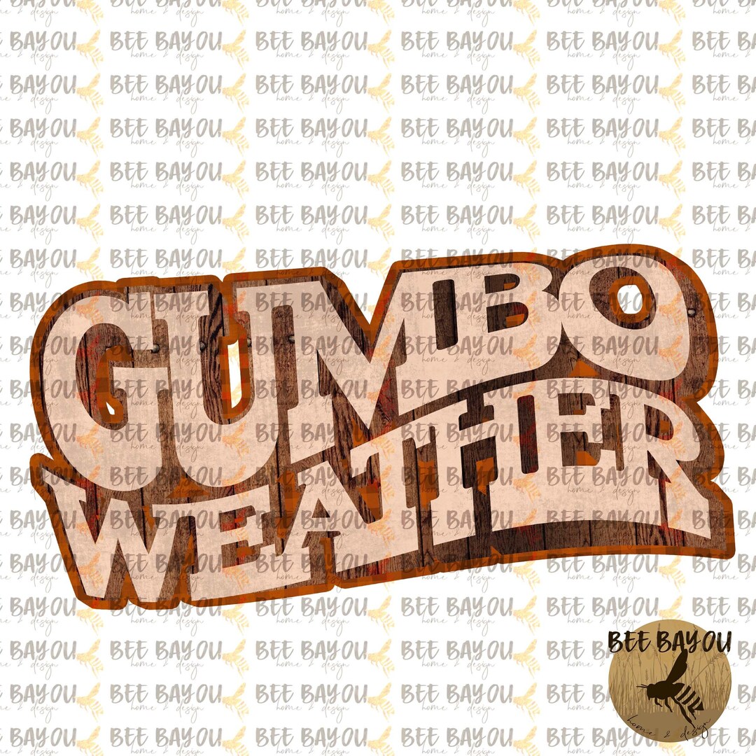 Gumbo Weather Digital Download PNG Only - Etsy