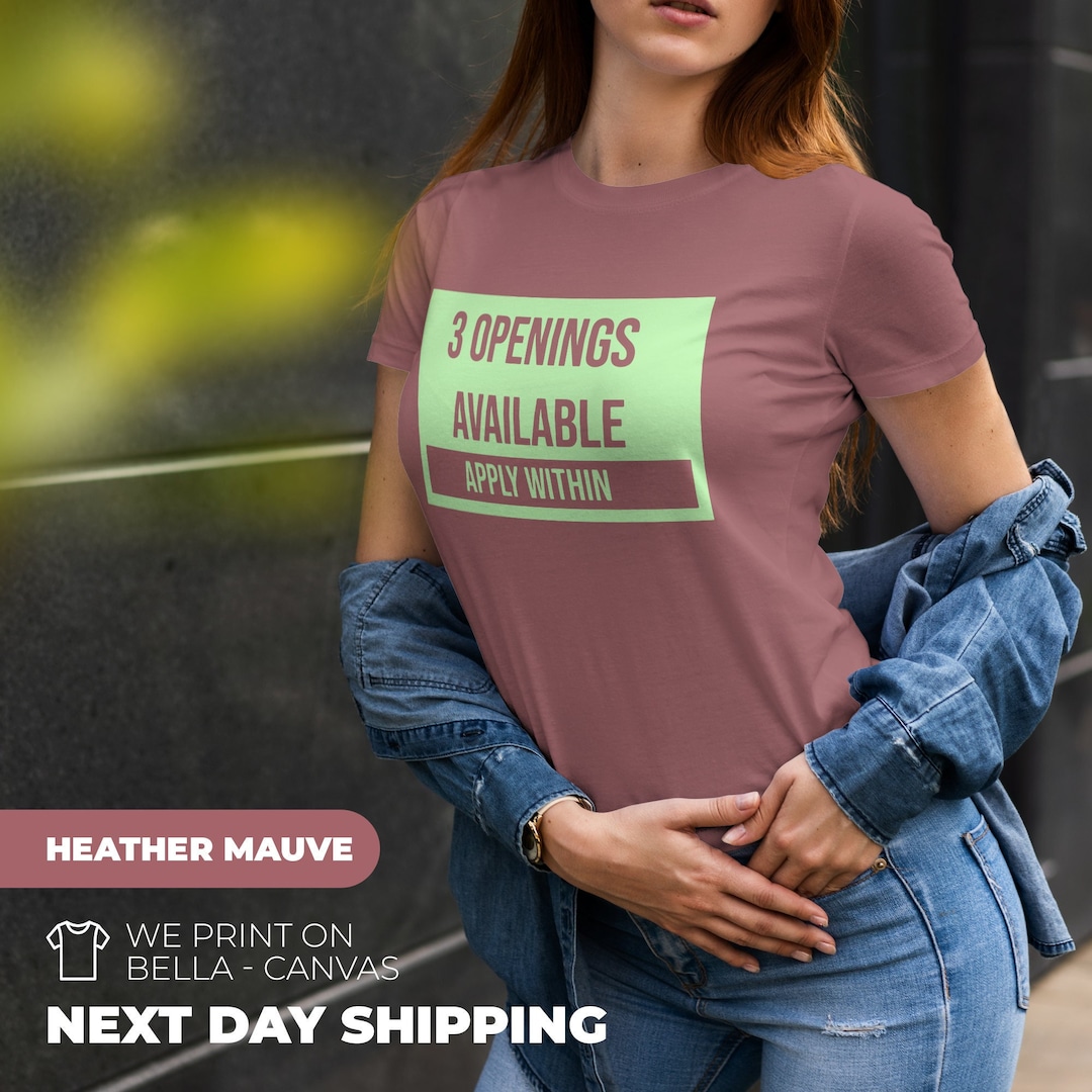 3 Opening Available Apply Within T-shirt, Funny Offensive Shirt for ...