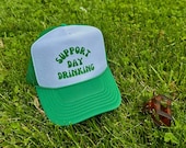 Support Day Drinking Hat Trendy Trucker Hats Y2k Hats Party - Etsy