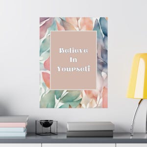 Motivational Art: Inspiring Floral Poster for Elevating Your Home or ...