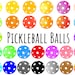 Pickleball Ball Art for Commercial Use PNG Files Pickle Ball Balls in ...