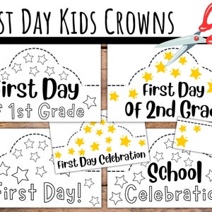 First Day of School Crowns in Color and Colorable Cut Outs for Teachers ...