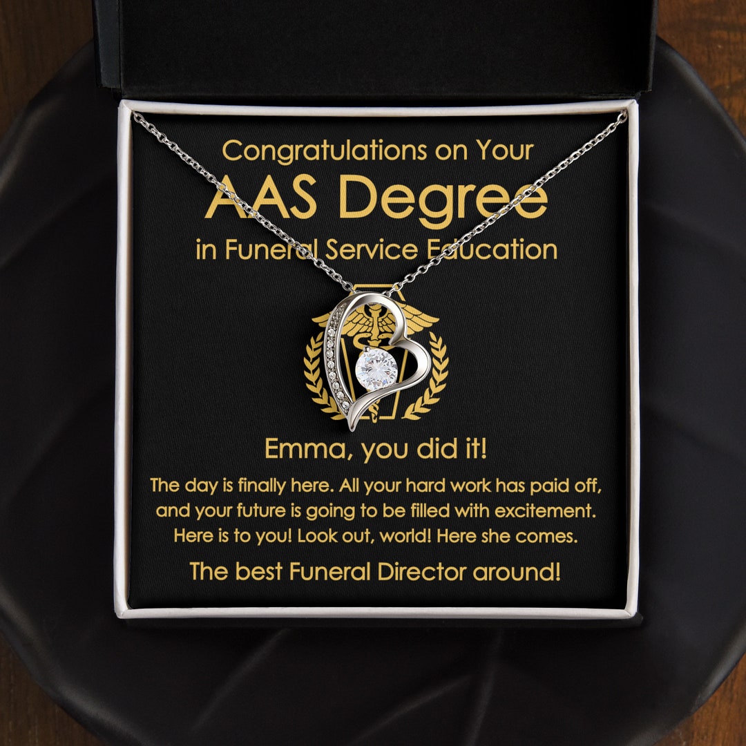 Congratulations on Your AAS Degree in Funeral Service Education ...