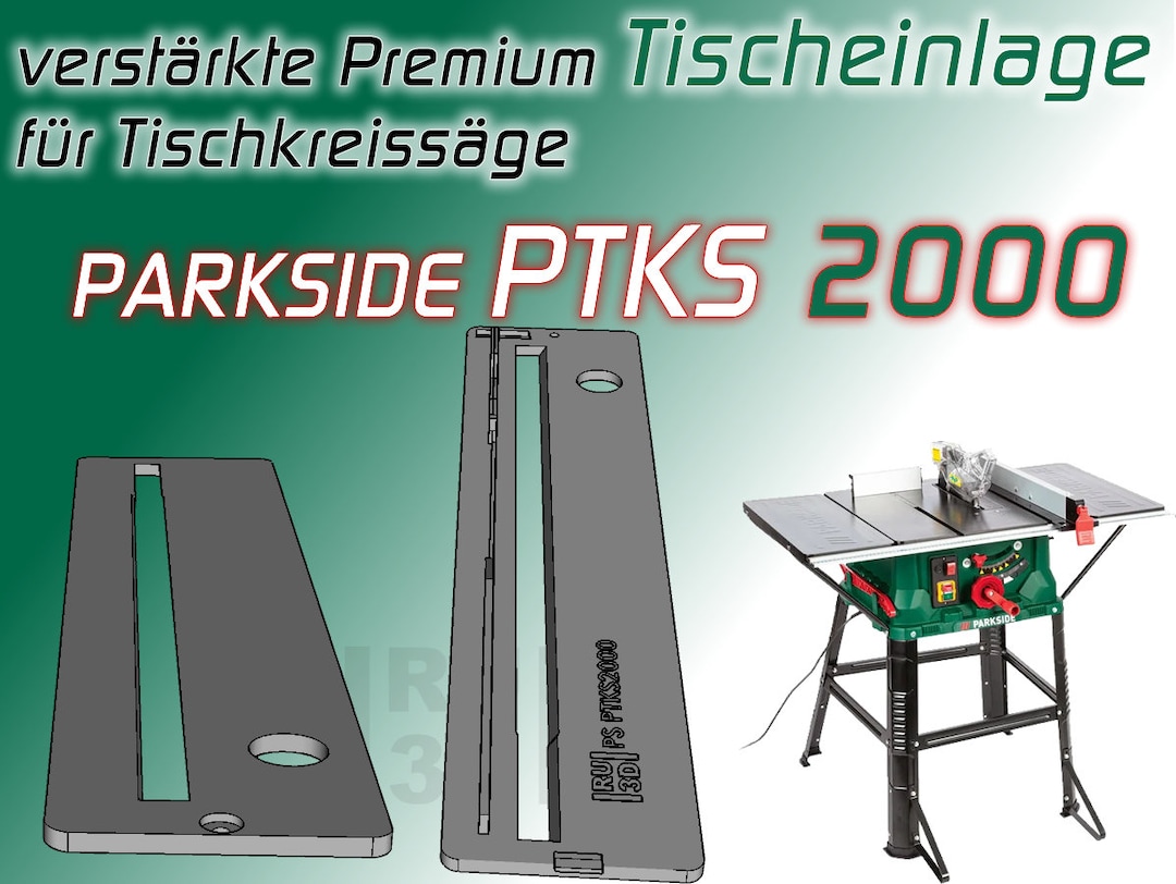 Reinforced Premium Table Insert for PARKSIDE PTKS 2000 F4 + E3 Table ...