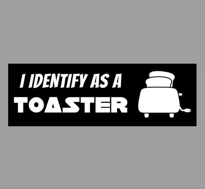 I Identify as A Toaster Bumper Sticker Decal for Scion Xb,honda Element ...
