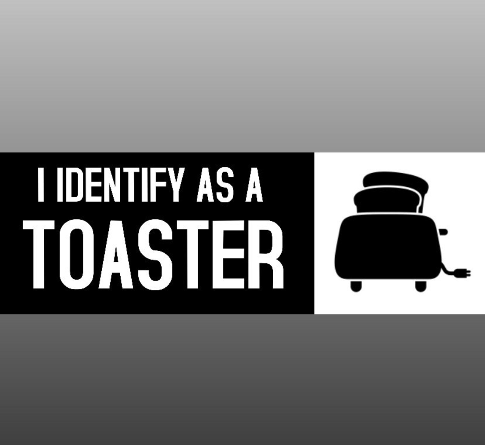 I Identify as A Toaster (large 7x3) Bumper Sticker Decal for Scion Xb ...