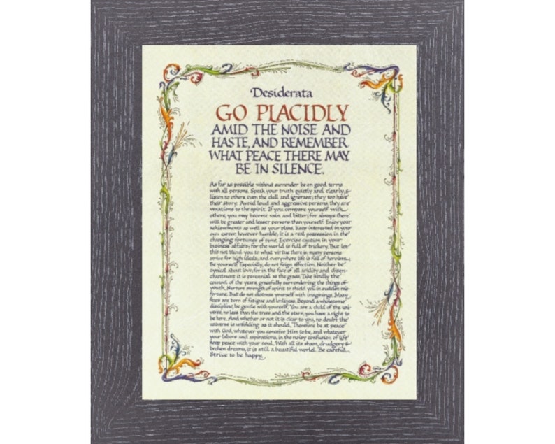 Desiderata Poem Go Placidly Amid the Noise and Haste and Remember What ...