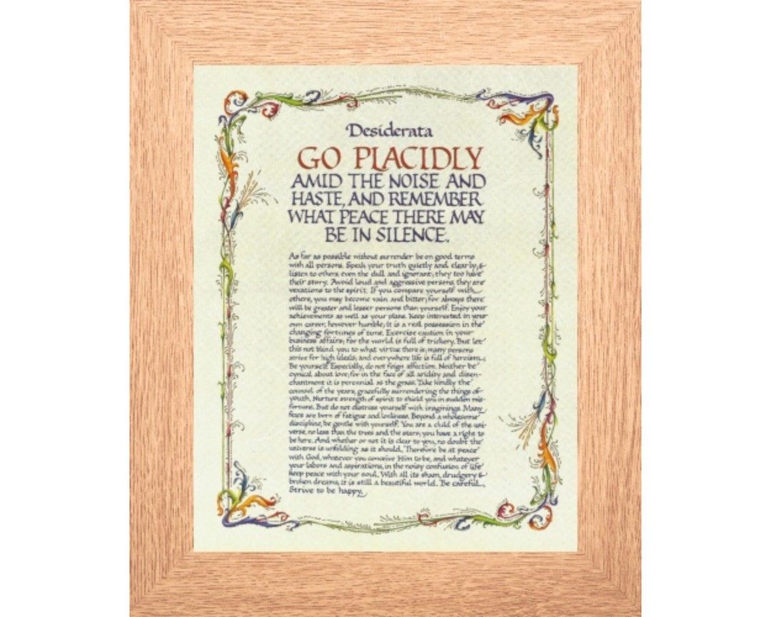 Desiderata Poem Go Placidly Amid the Noise and Haste and Remember What ...