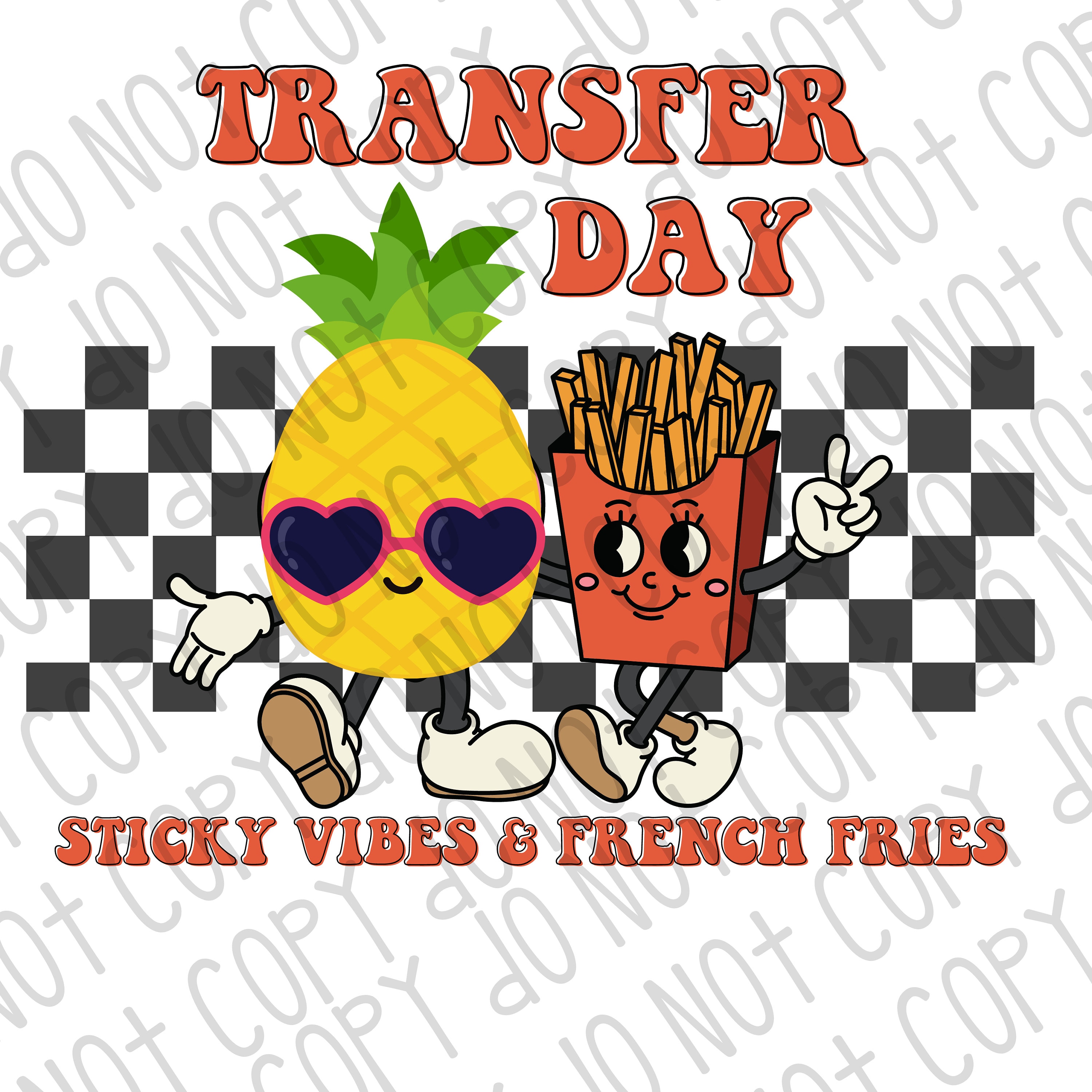 IVF Transfer Day Design Infertility Transfer Day Pineapple French Fries ...
