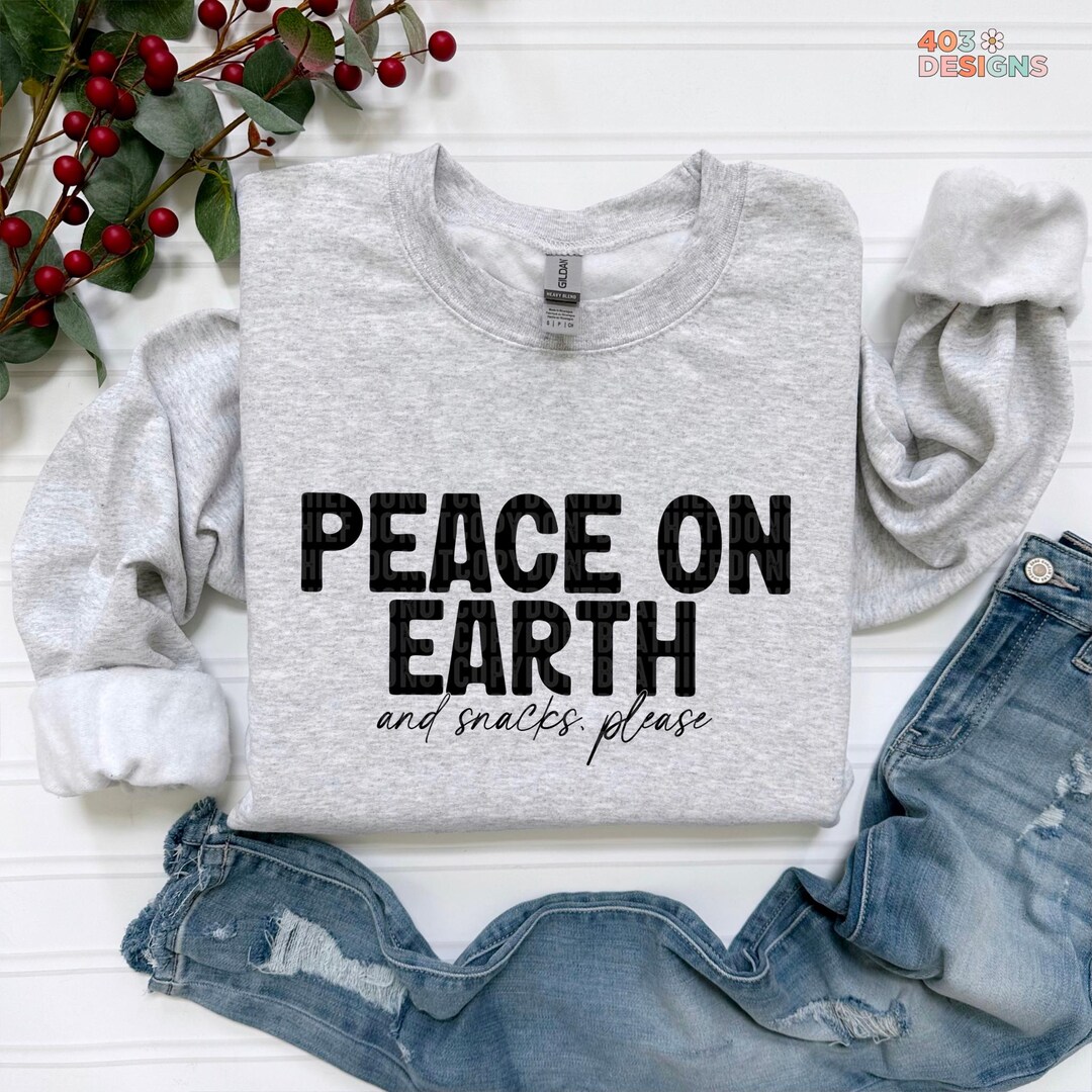 Peace on Earth Snacks Black | DTF Transfer | Direct to Film Transfer ...