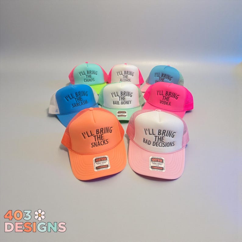 Custom “i’ll Bring The…” Otto Foam Trucker Hat | Funny Party Hat ...