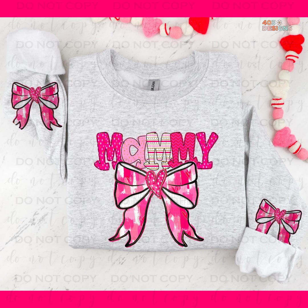 Valentine's Bow Mammy | DTF Transfer | Direct to Film Transfer | Ready ...