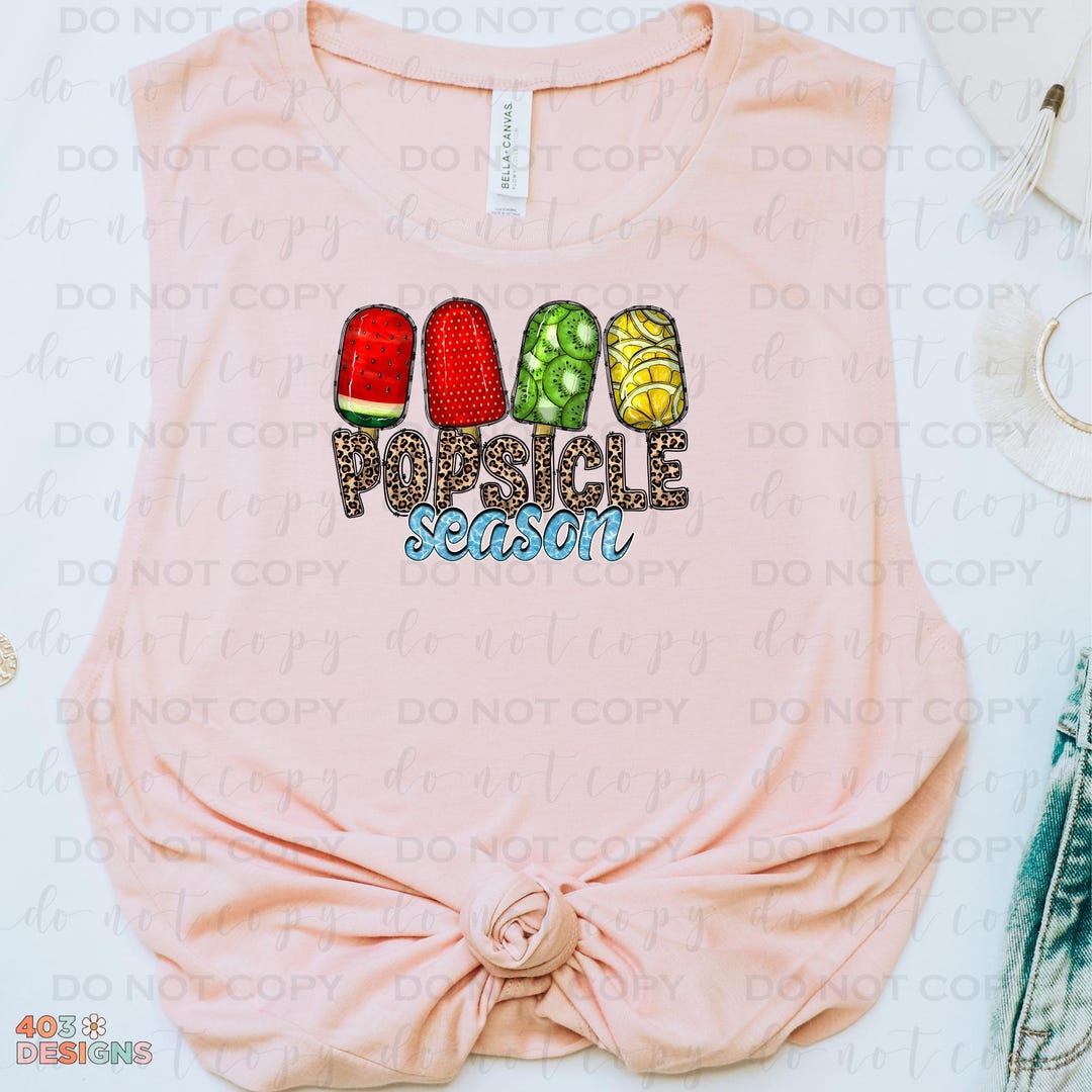 Popsicle Season | DTF Transfer | Direct to Film Transfer | Ready to ...