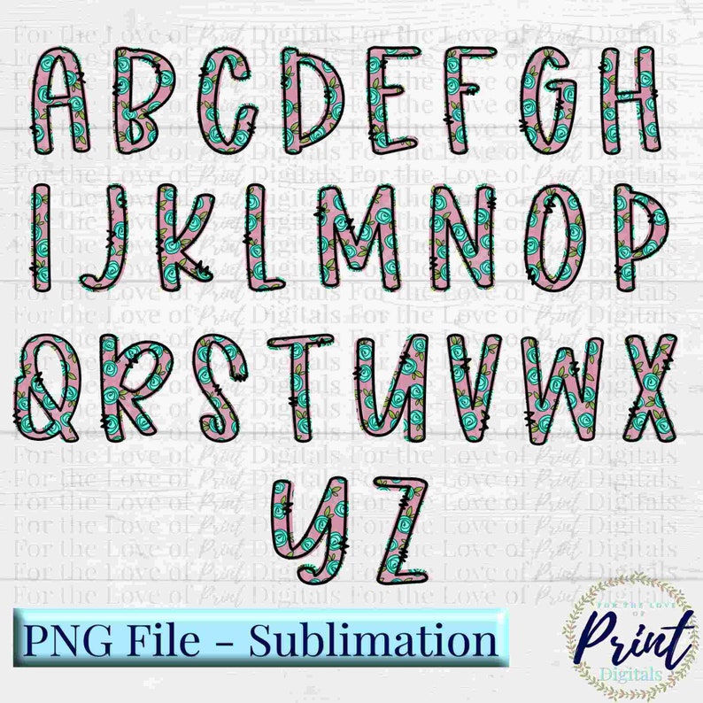 Roses Doodle Alphabet, Floral PNG Alpha Pack, Floral Doodle Letters ...